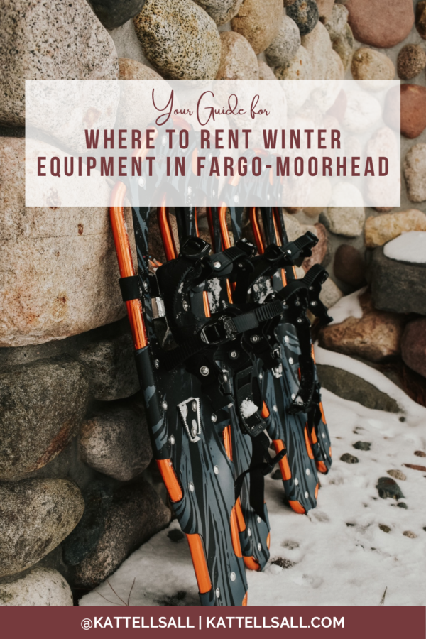 Where to Rent Winter Equipment in Fargo-Moorhead | KAT TELLS ALL